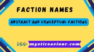 340+ Faction Names: Unique, Powerful, and Memorable Ideas