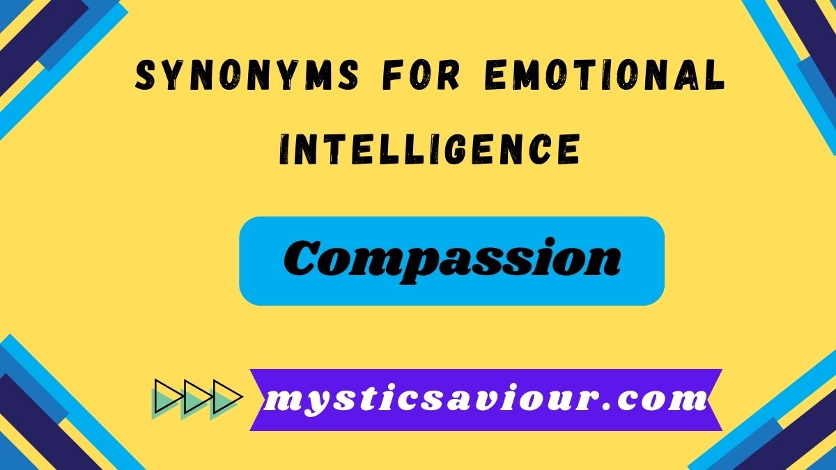 15 Synonyms for Emotional Intelligence: A Comprehensive Guide