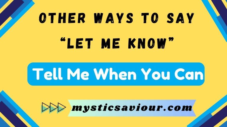 13 Other Ways to Say “Let Me Know” (With Examples)
