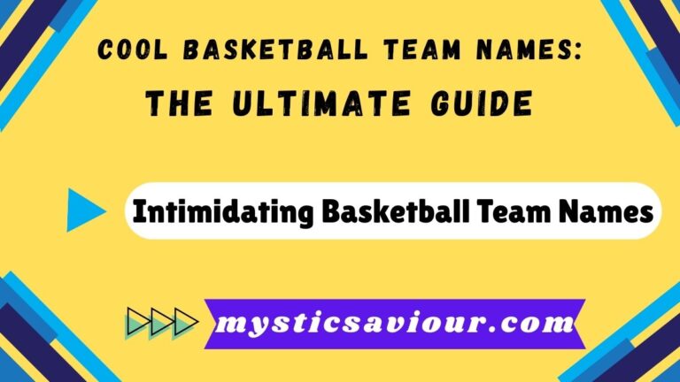 415+ Cool Basketball Team Names: The Ultimate Guide