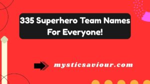 350 Superhero Team Names For Everyone!