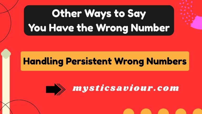 13 Other Ways to Say “You Have the Wrong Number”