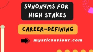 17 Synonyms for “High Stakes”